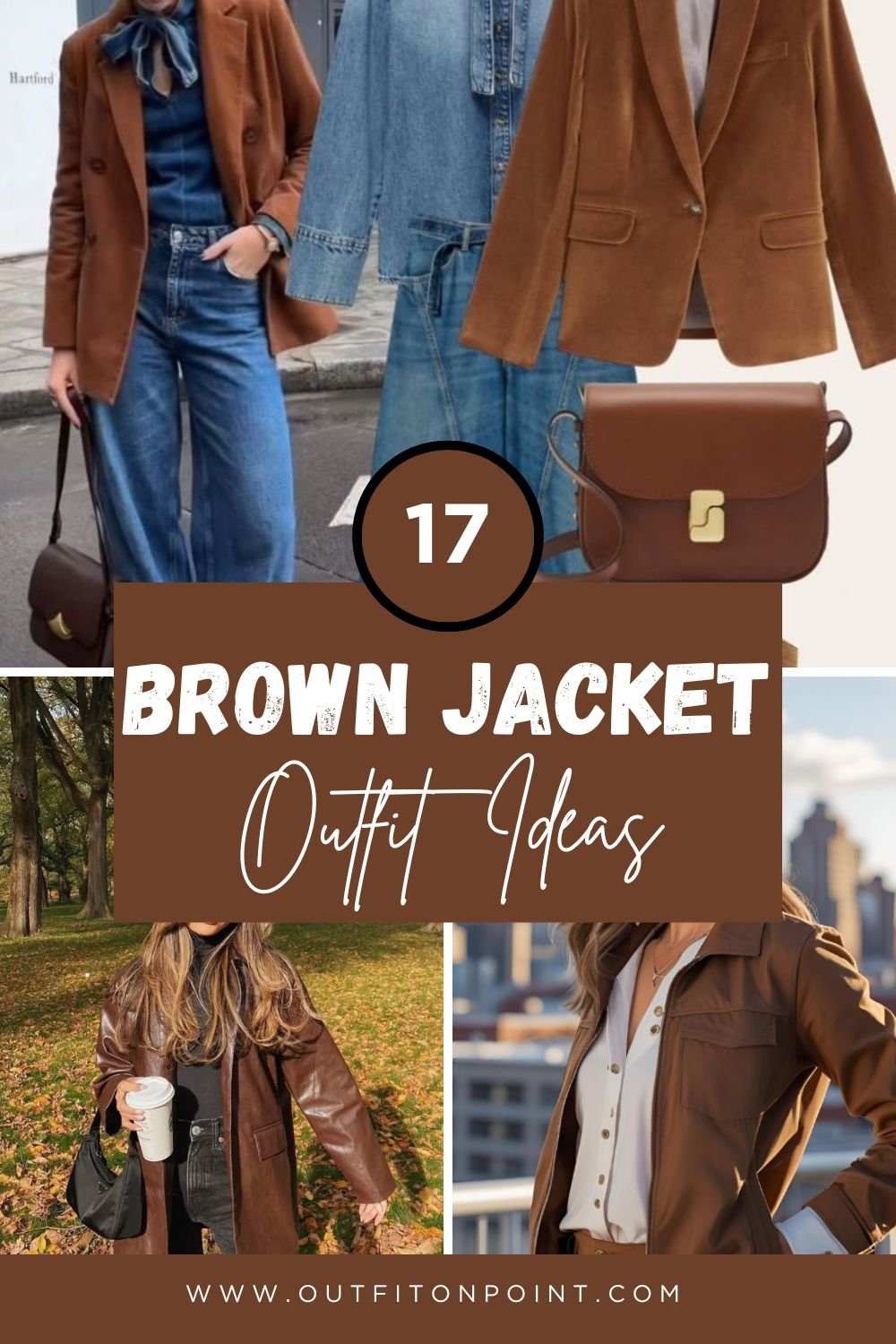 How To Style A Brown Jacket for Every Occasion - Outfit On Point